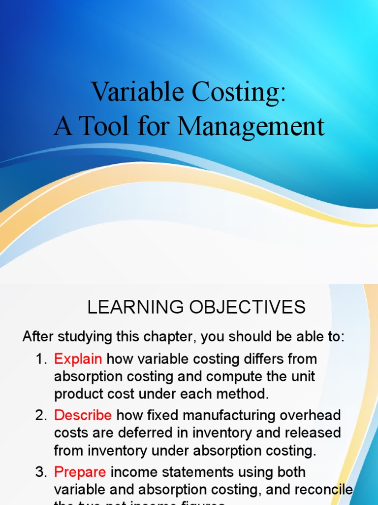 Variable vs. Absorption Costing Explained | PDF | Cost Of Goods Sold ...