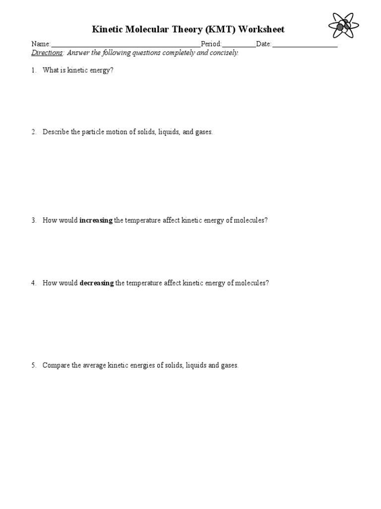Kinetic Molecular Theory (KMT) Worksheet: Directions: Answer The ...