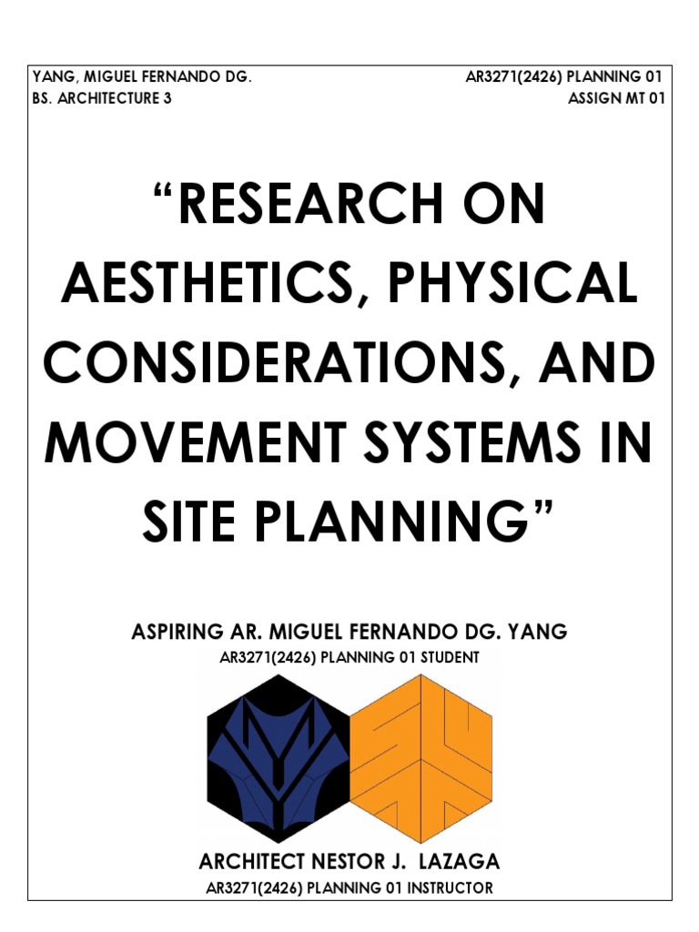 Aesthetic and Physical Site Planning Insights | PDF | Aesthetics | Traffic