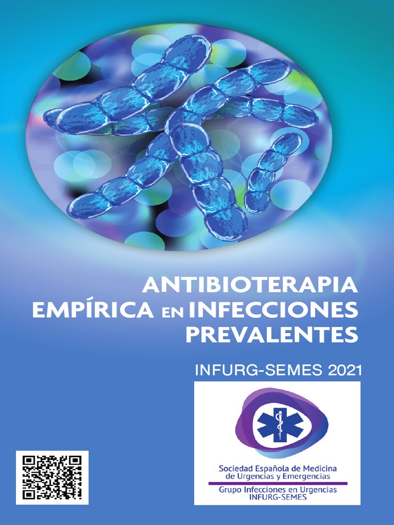 Antibioterapia Empírica Infecciones Prevalentes: Infurg-Semes 2021 ...