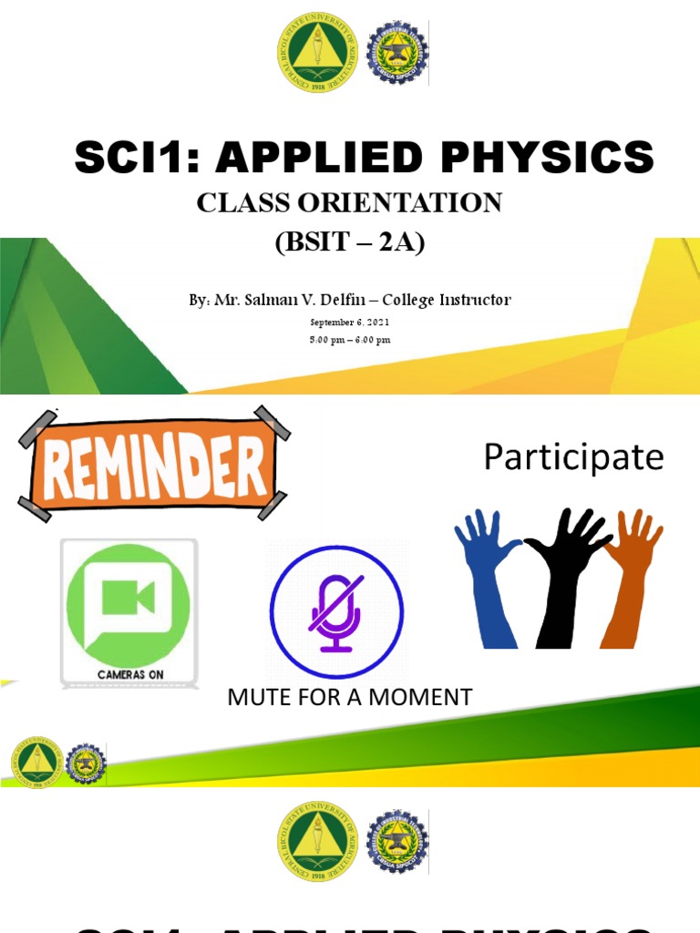 (Week 1-Day 1) Class OrientationP6 BSIT 2A | PDF | Physics | Learning