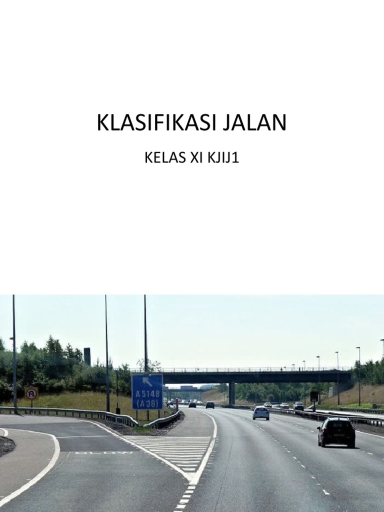 Klasifikasi Jalan Kelas Xi Kjij | PDF