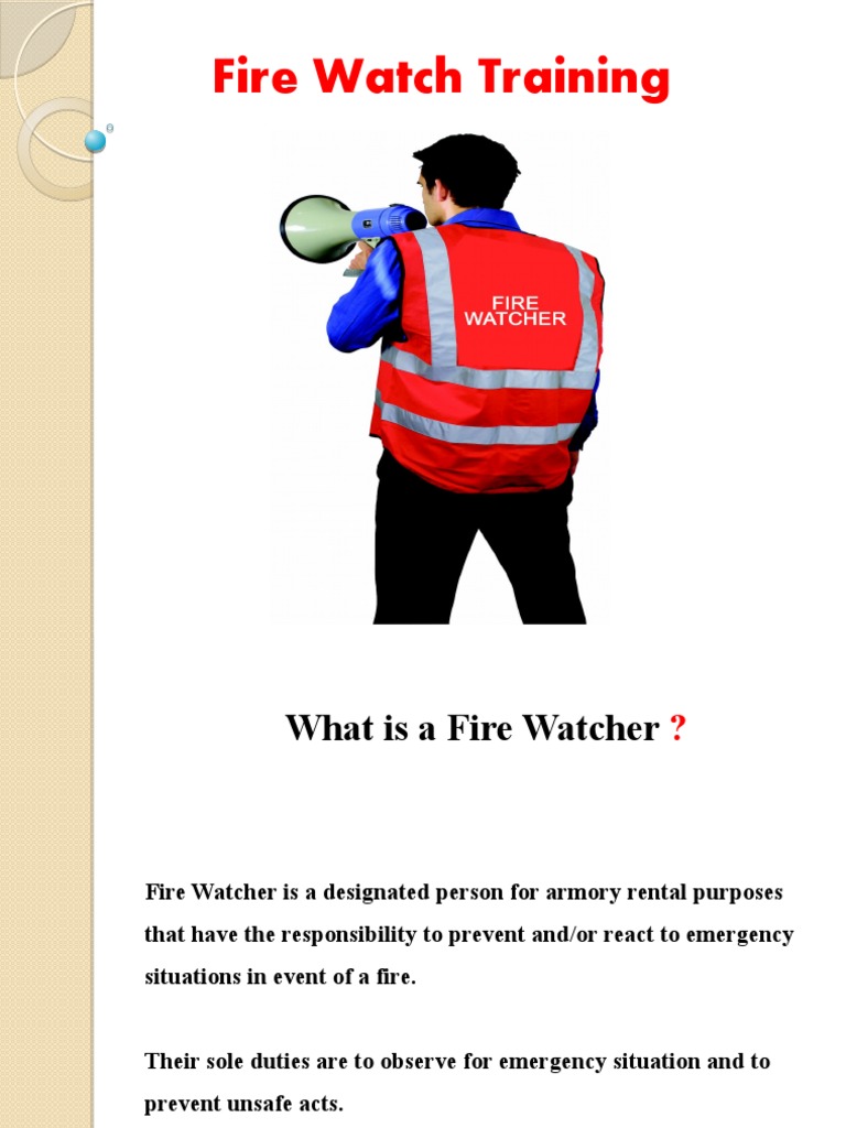 Fire Watch Training | PDF | Fires | Fire Safety