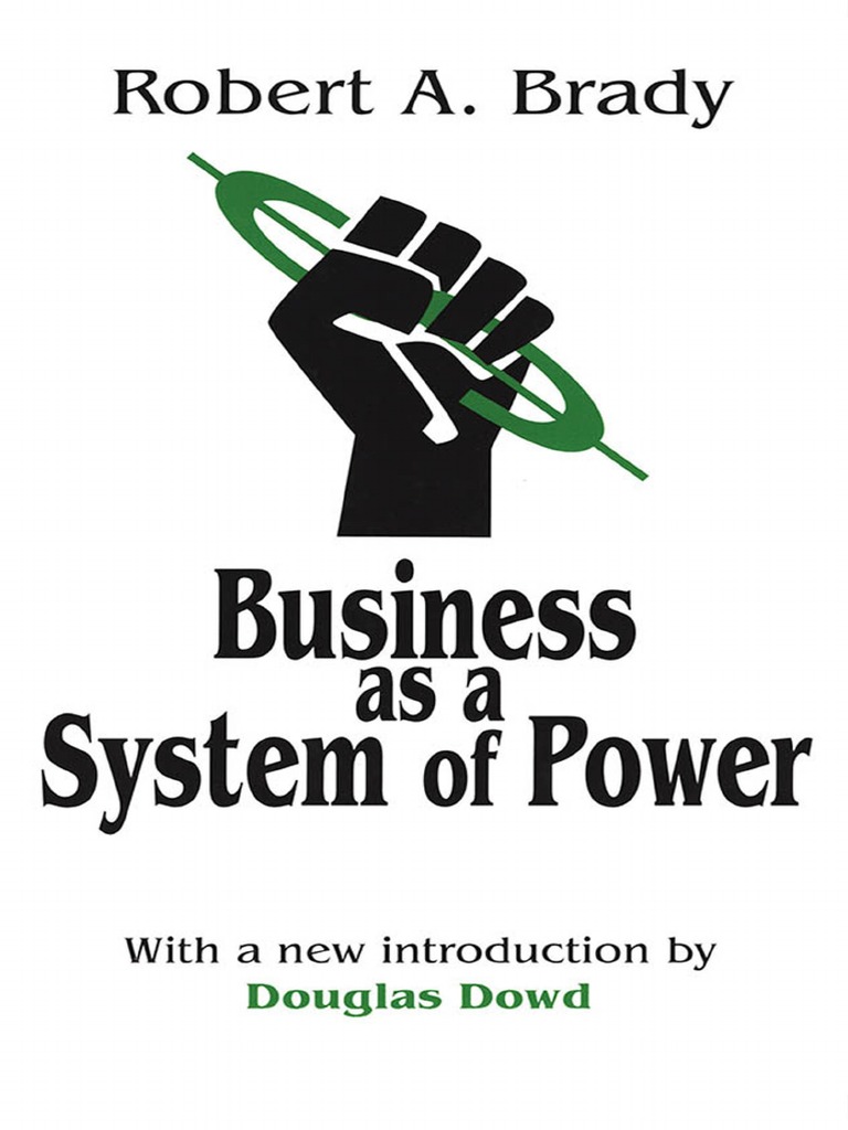 Douglas Dowd - Business As A System of Power (2017) | PDF | Capitalism ...