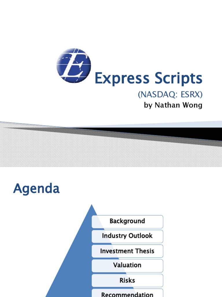 Express Scripts: (Nasdaq: Esrx) | PDF | Generic Drug | Health Care