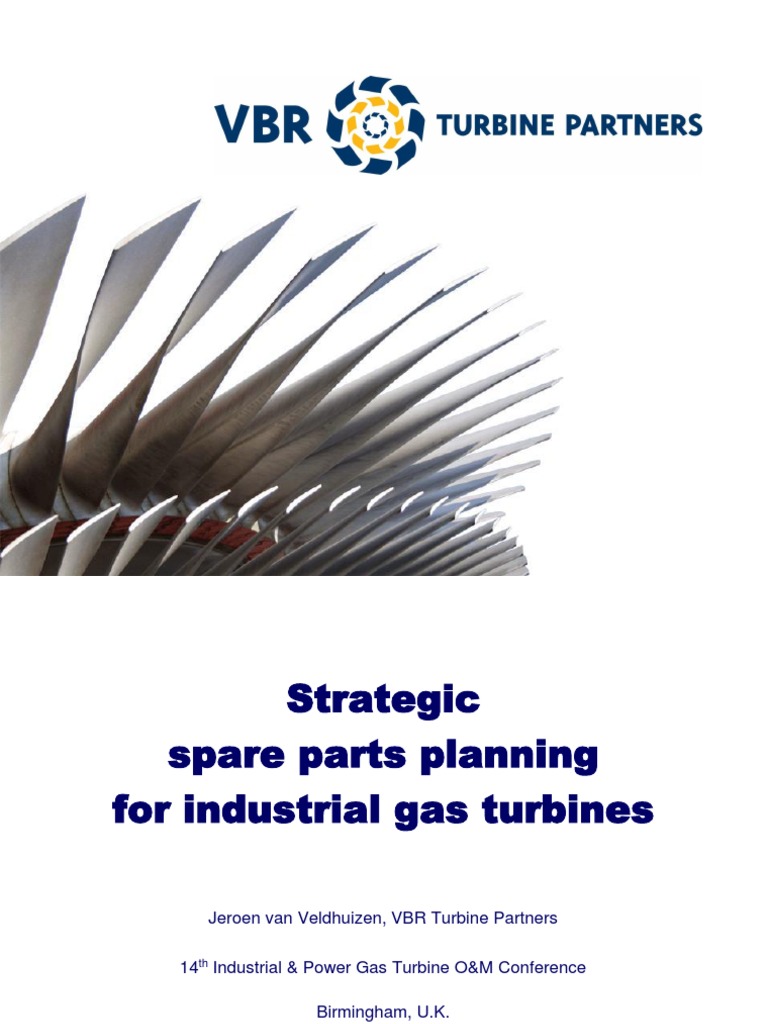 VBR Strategic Spare Parts Planning-2 | PDF | Gas Turbine | Turbine VBR Strategic Spare Parts Planning-2 | PDF | Gas Turbine | Turbine