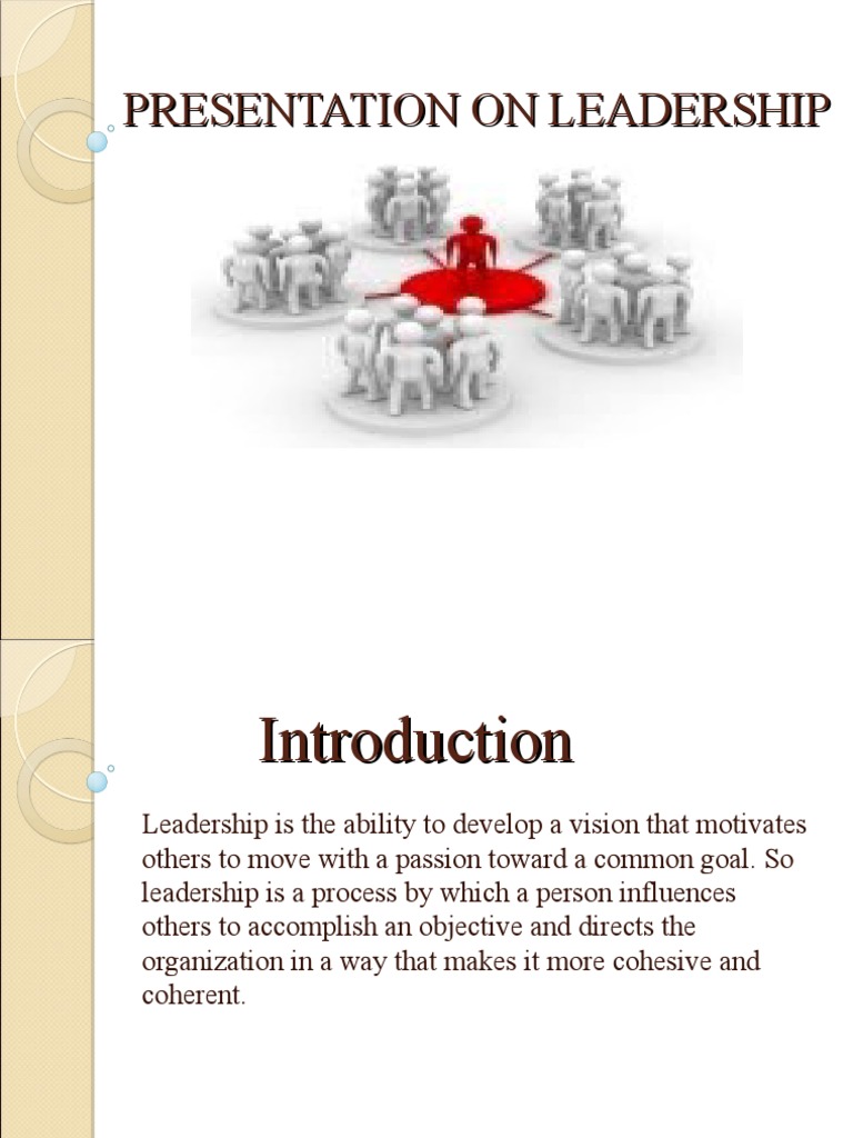 Presentation On Leadership | Download Free PDF | Leadership | Leadership