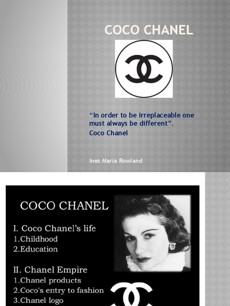 Coco Chanel: "In Order To Be Irreplaceable One Must Always Be Different ...