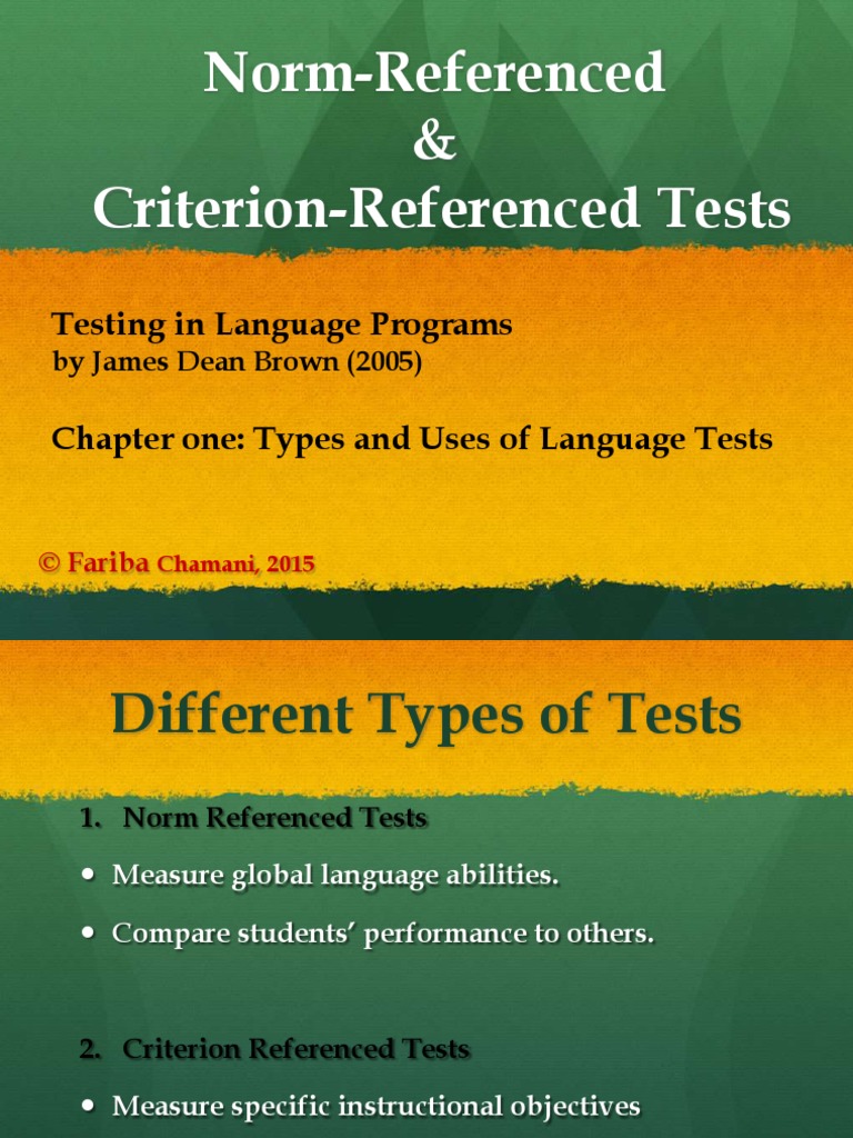 Norm-Referenced & Criterion-Referenced Tests: Testing in Language ...