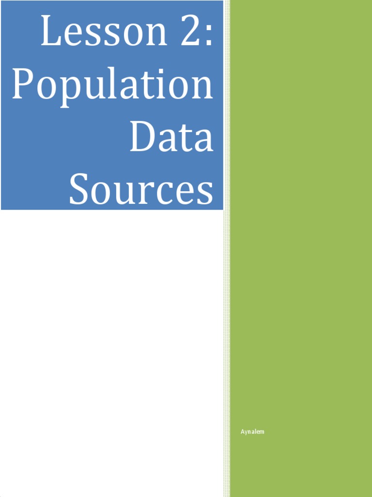 Lesson 2: Population Data Sources: Aynalem | PDF | Survey Methodology ...