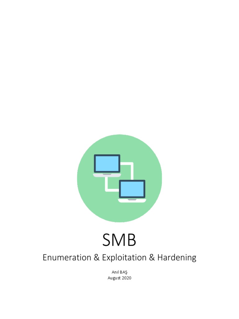 SMB Enumeration Exploitation Hardening | PDF | Security | Cyberwarfare SMB Enumeration Exploitation Hardening | PDF | Security | Cyberwarfare