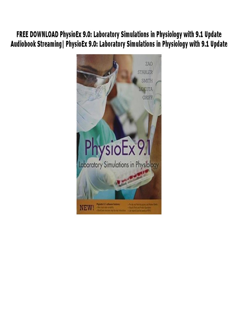 Physioex 90 Laboratory Simulations in Physiology With 91 Update ...