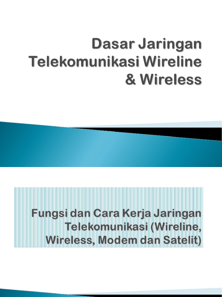 Perbandingan Jaringan Wireline dan Wireless | PDF | Komputer ...