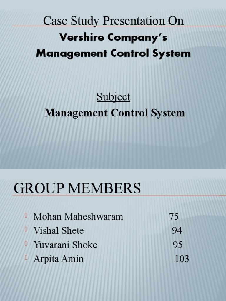 Vershire Company's Management Control System: Case Study Presentation ...