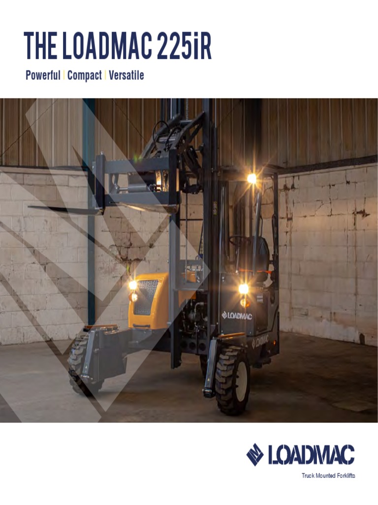 The Loadmac 225 R: Powerful Compact Versatile | PDF | Forklift | Truck