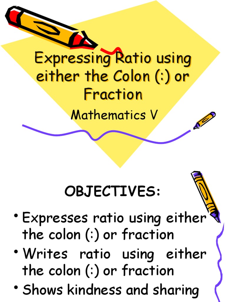 COT - Math5 - 2ndquarter - Expressing Ratio Using Either The Colon or ...