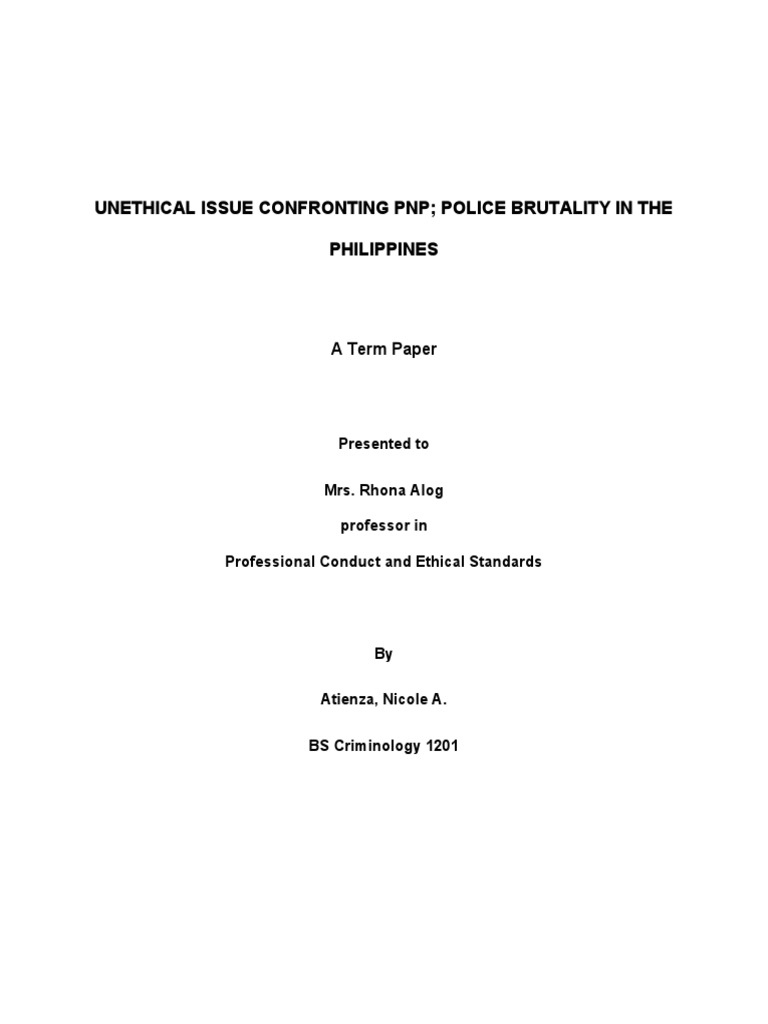 Unethical Issue Confronting PNP Police Brutality in The Philippines ...