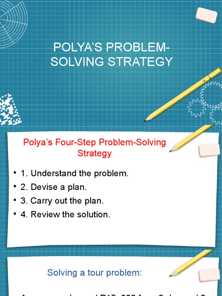 Polya's Problem-Solving Strategy | PDF | Equations | Mathematical Concepts