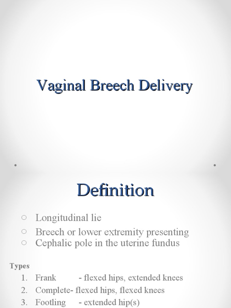 Vaginal Breech Delivery Guidelines | PDF | Childbirth | Public Health