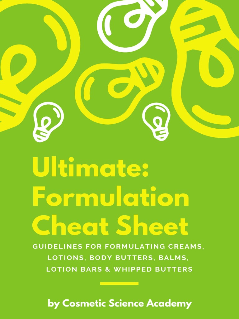 Ultimate: Formulation Cheat Sheet: by Cosmetic Science Academy | PDF ...