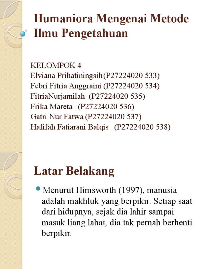 KEL 4 Humaniora Mengenai Metode Ilmu Pengetahuan | PDF