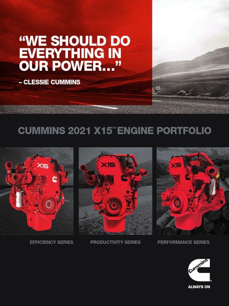 "We Should Do Everything in Our Power ": CUMMINS 2021 X15 Engine ...