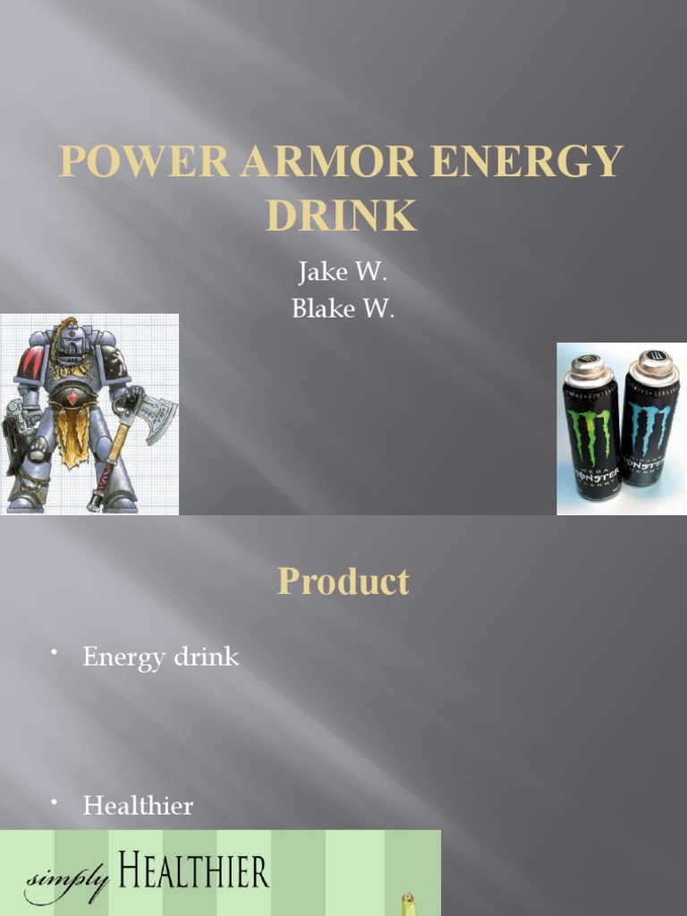 Power Armor Energy Drink | PDF