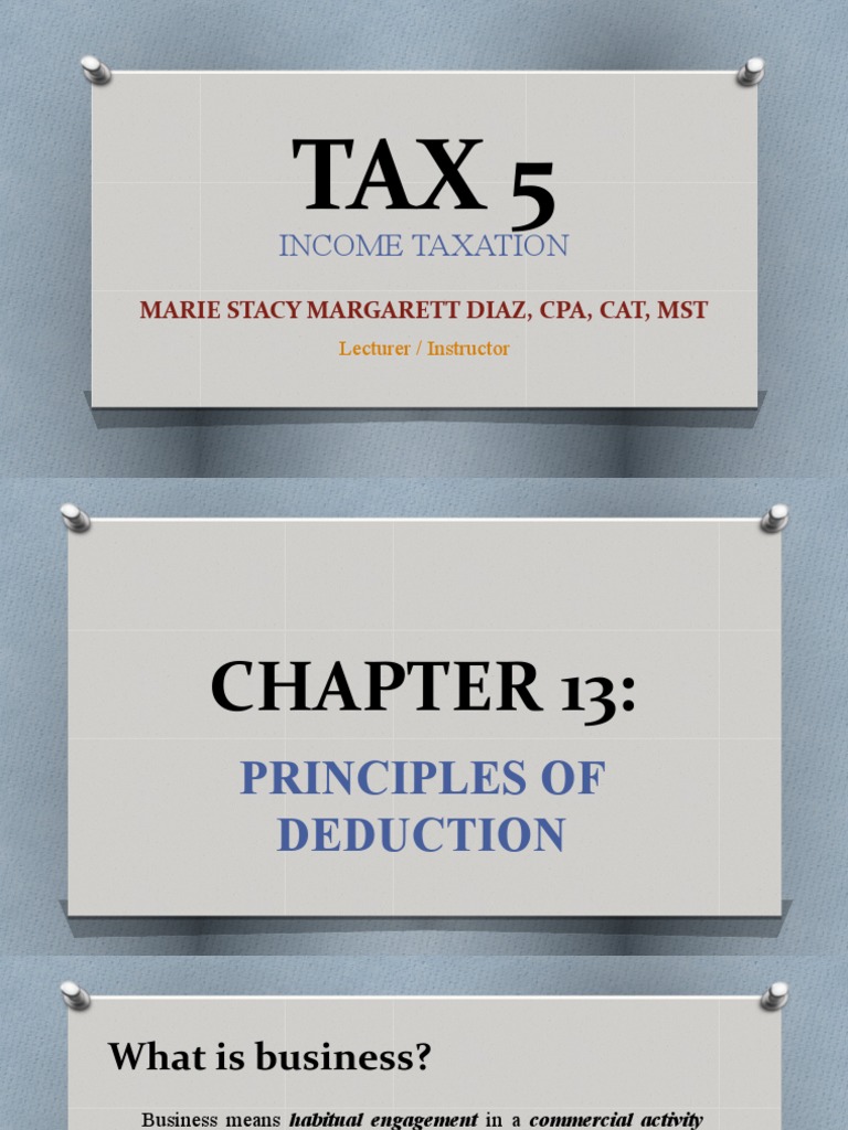 Chapter 13 Principles of Deductions | PDF | Tax Deduction | Expense