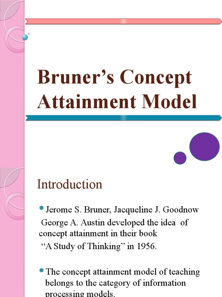 Bruner's Concept Attainment Model | Download Free PDF | Concept | Teachers