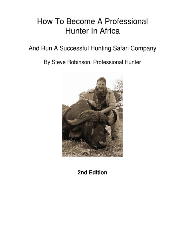 How To Become A Professional Hunter in Africa | PDF | Hunting | Elephant