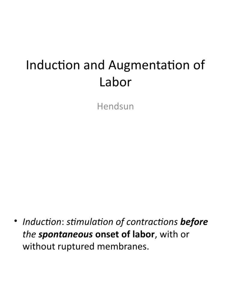 Induction and Augmentation of Labor | PDF | Childbirth | Medicine