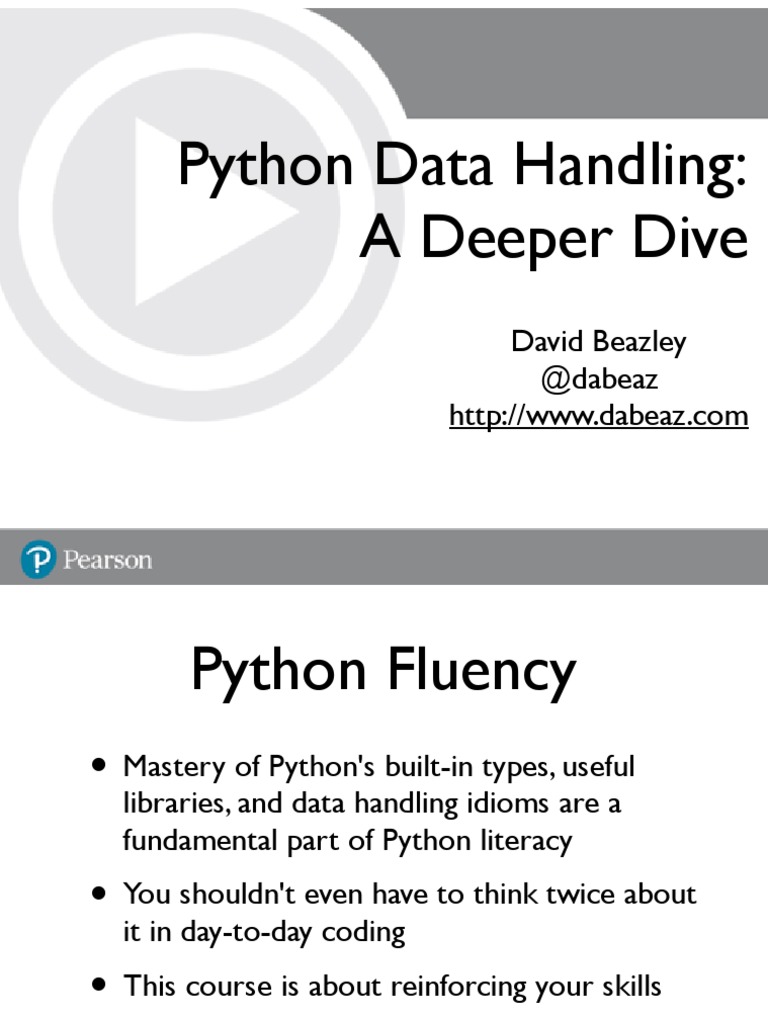 Python Data Handling A Deeper Dive - David Beazley | PDF | Array Data Type | Computer Engineering
