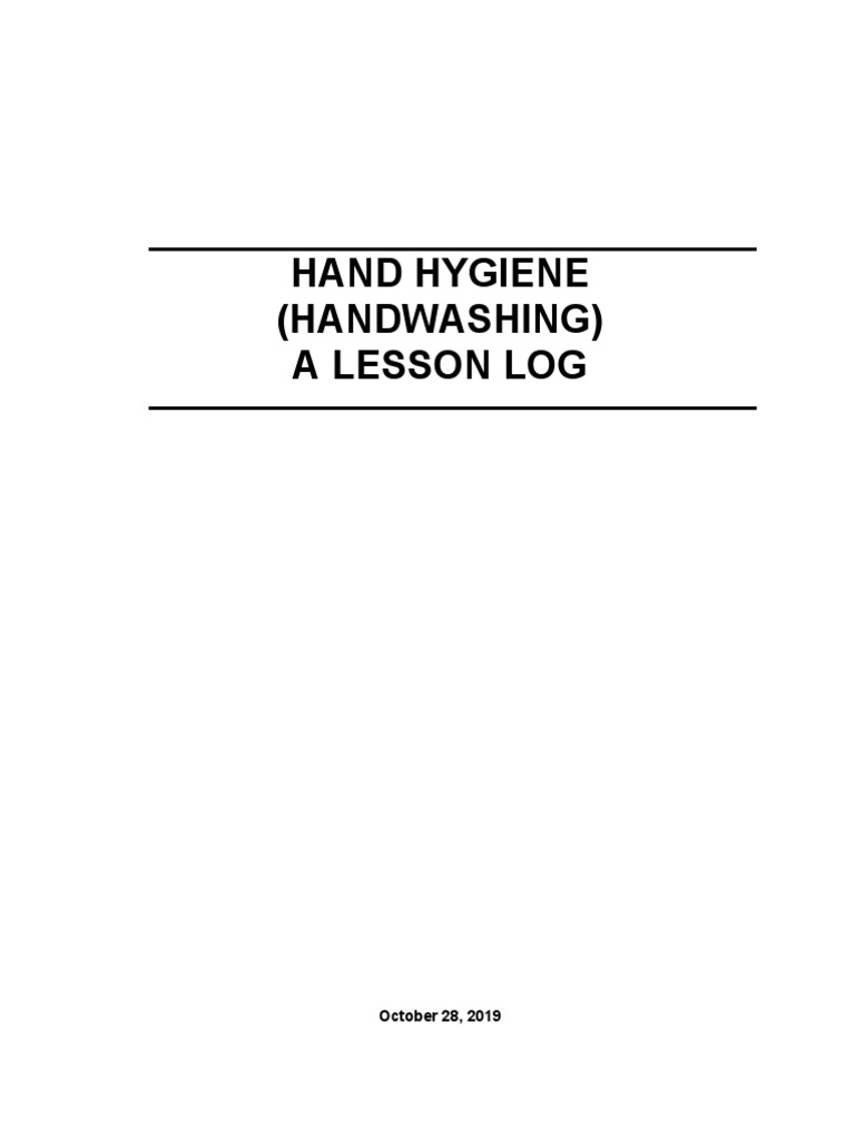 Handwashing Lesson Log | PDF | Hand Washing | Hygiene