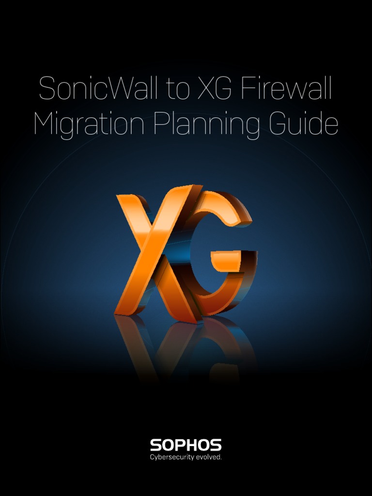 Sophos Sonicwall To XG Firewall Migration Guide Wpna | PDF | Virtual Private Network | Firewall ...