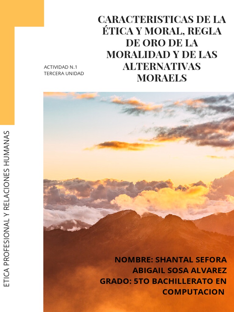 Caracteristicas de La ÉTICA Y MORAL, REGLA DE ORO DE LA MORALIDAD | PDF | Moralidad | regla de oro