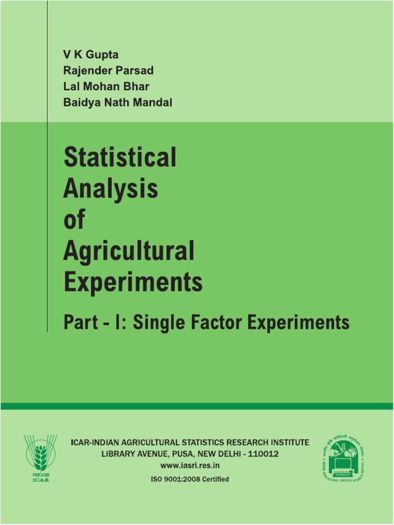 Statistical Analysis Of Agricultural Experiments Part I Single Factor