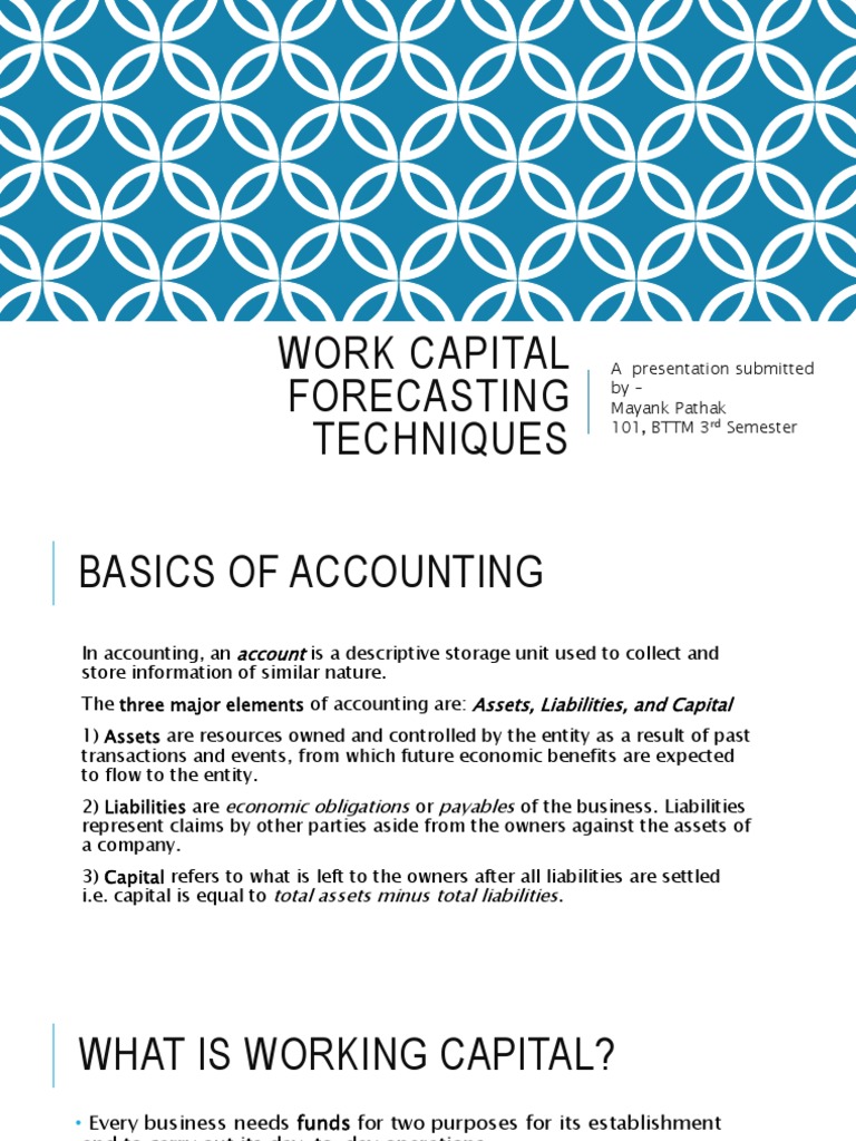 Work Capital Forecasting Techniques: A Presentation Submitted by ...