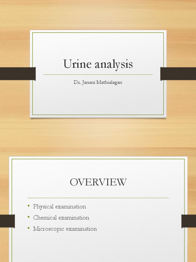 Urine Analysis: Dr. Janani Mathialagan | PDF | Urine | Kidney