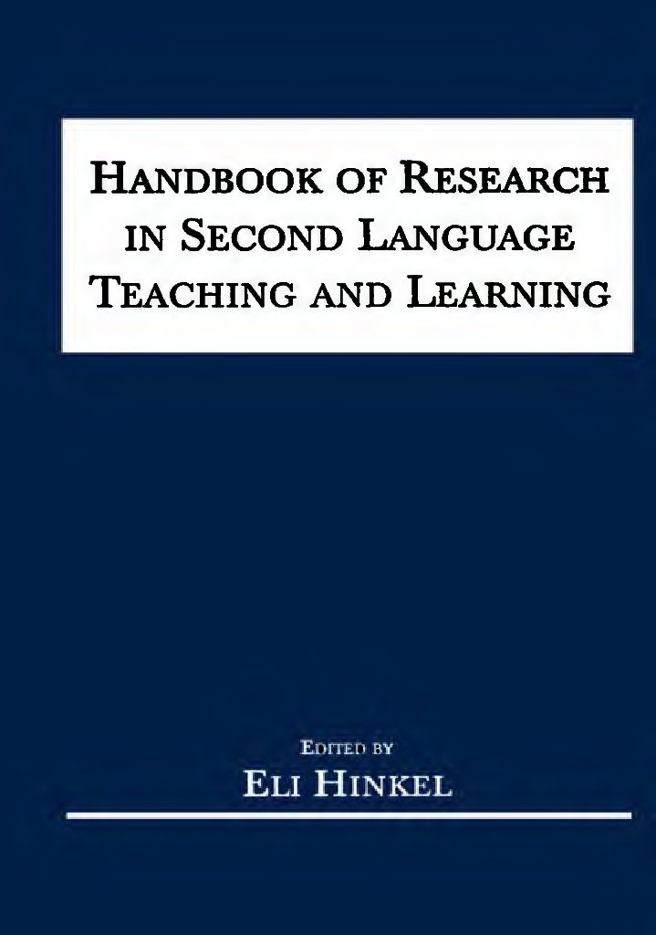 Handbook of Research in Second Language Teaching and Learning ...