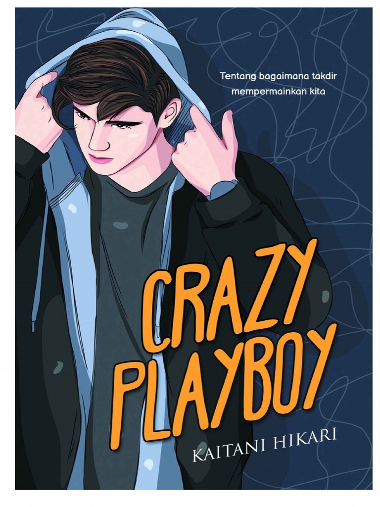 Crazy Playboy by Kaitani Hikari | PDF