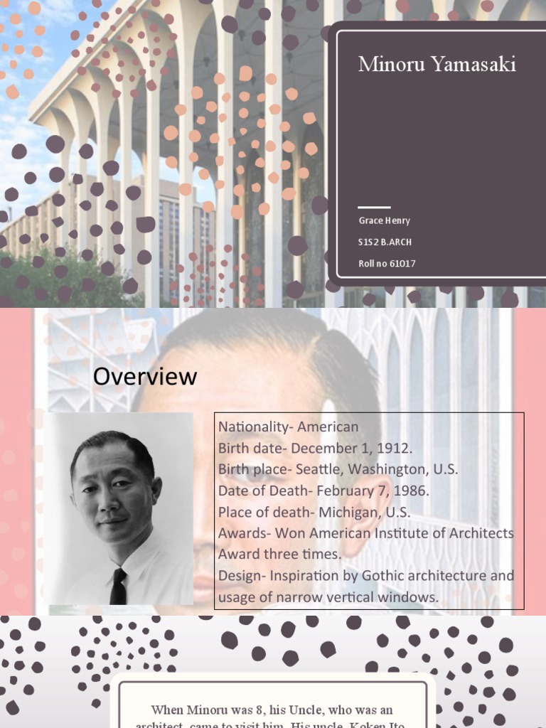 Minoru Yamasaki: Grace Henry S1S2 B.Arch Roll No 61017 | PDF | World ...