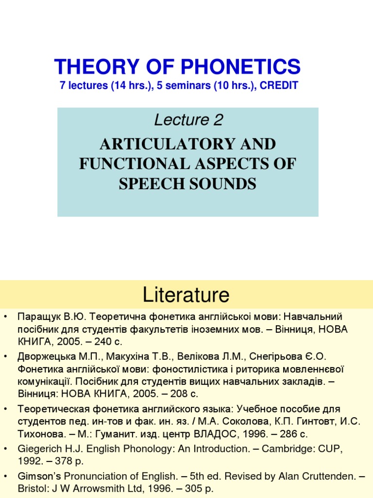 Theory of Phonetics: Articulatory and Functional Aspects of Speech ...