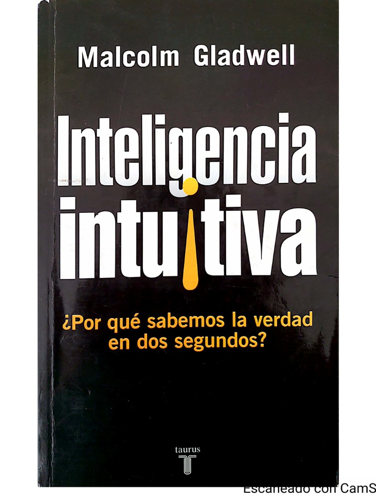 Investigac Libro Inteligencia Intuitiva Malcom Gladwell | PDF