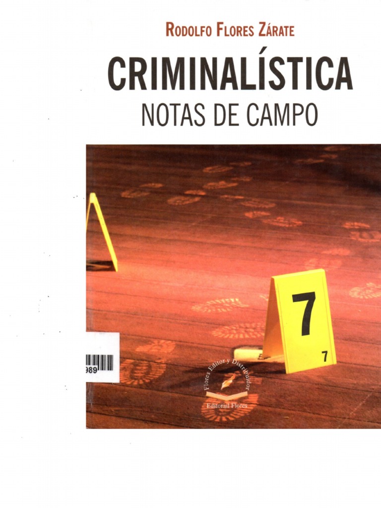 Criminalística Notas de Campo - Rodolfo Flores Zárate | PDF