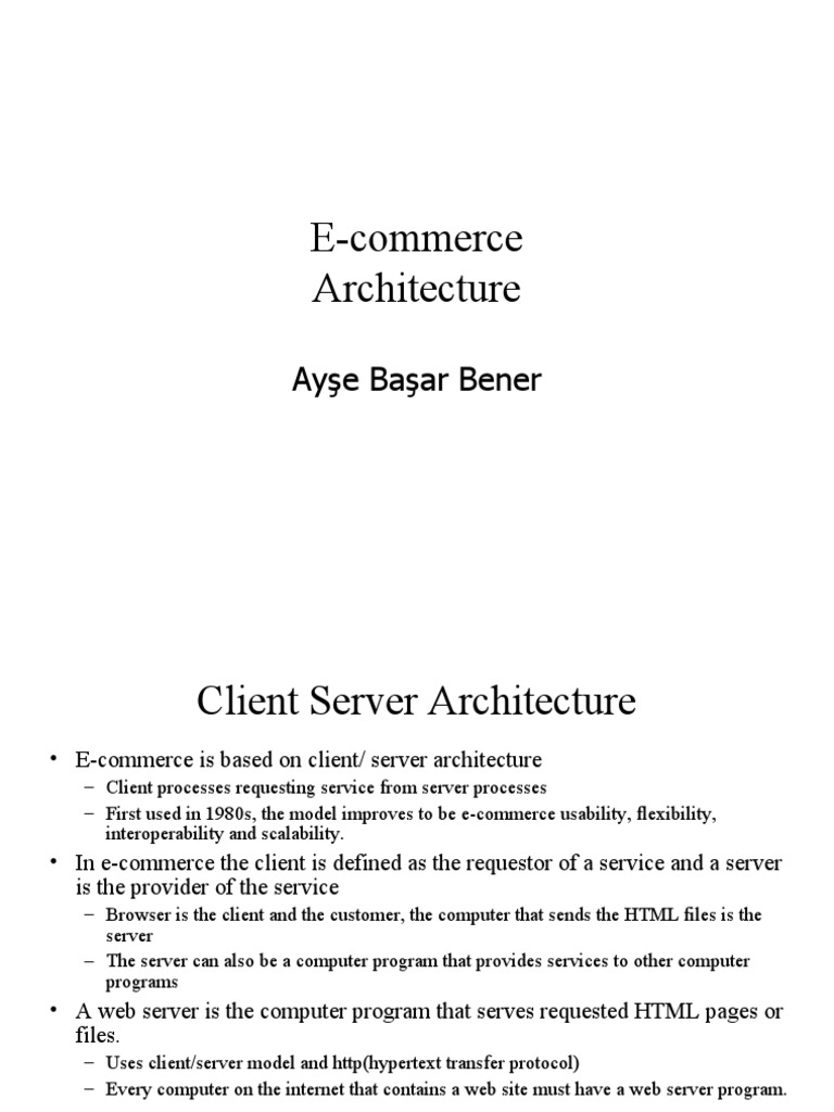 E-Commerce Architecture: Ayşe Başar Bener | PDF | World Wide Web ...