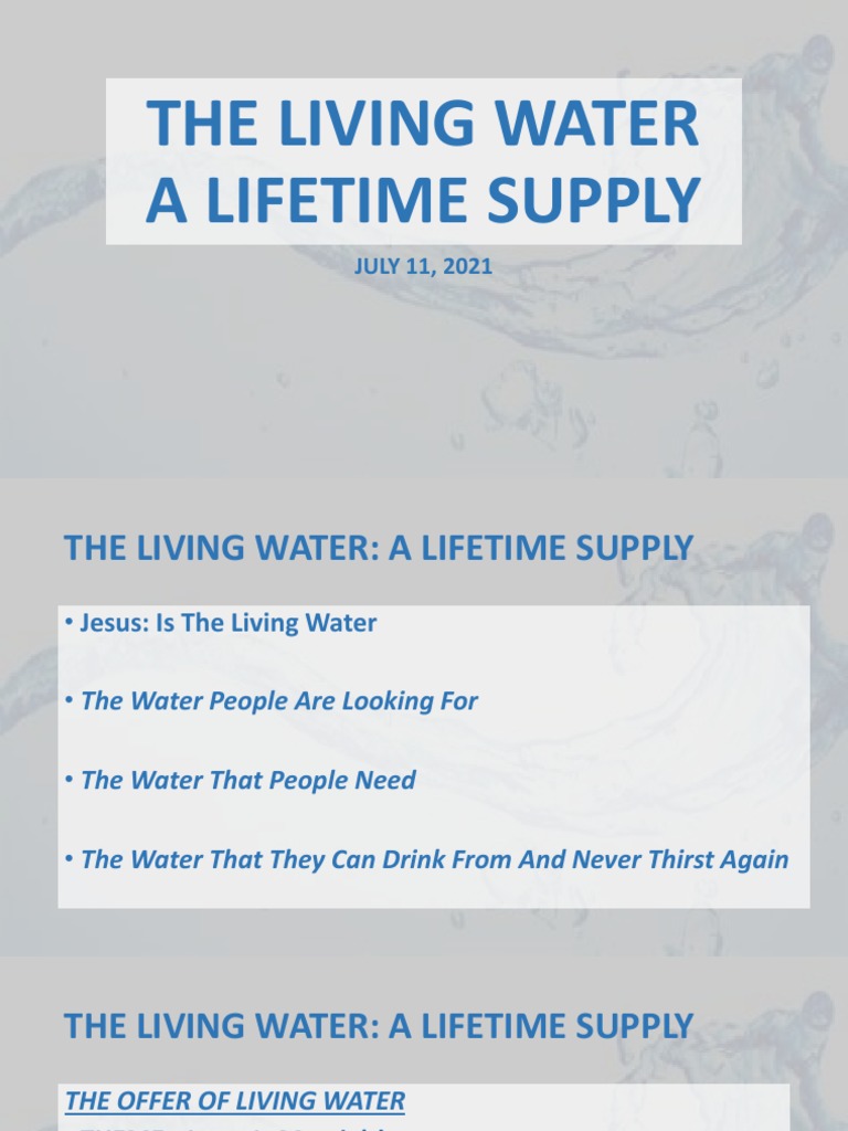 The Living Water A Lifetime Supply 7-11-2021 | PDF | Jesus | Sin