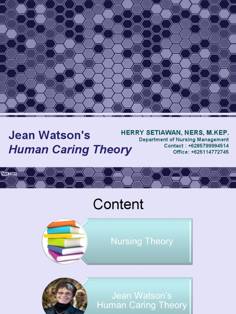 Jean Watson's Human Caring Theory - HERRY | PDF