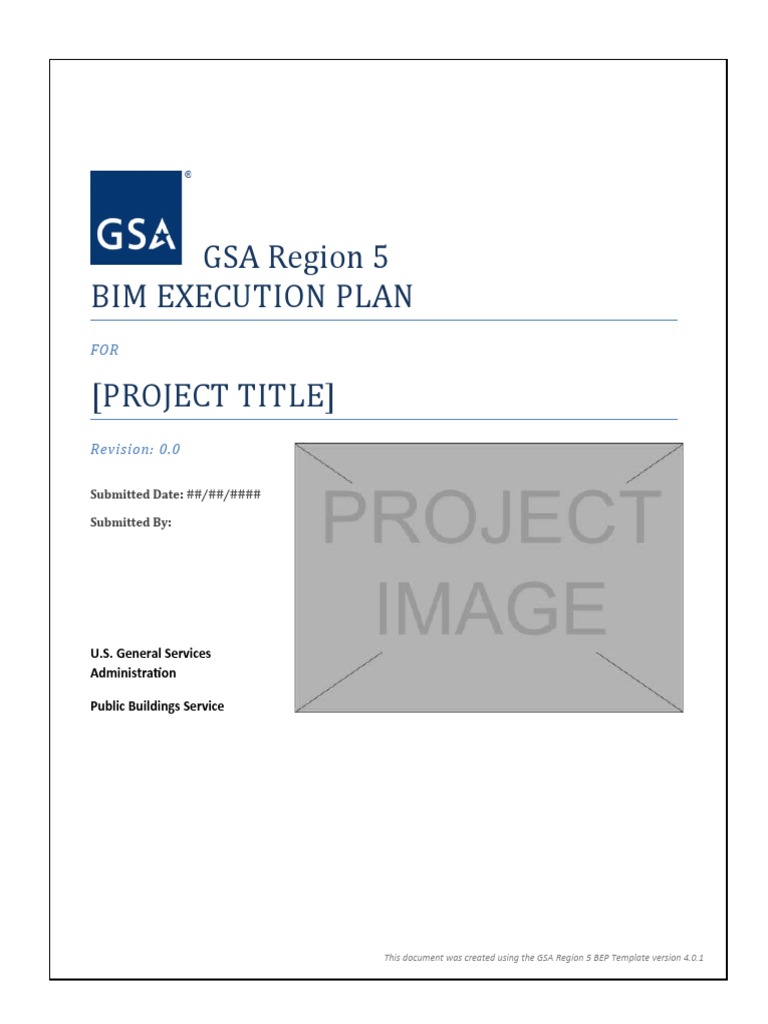 GSA Region 5 Bim Execution Plan (Project Title) : Submitted Date ...