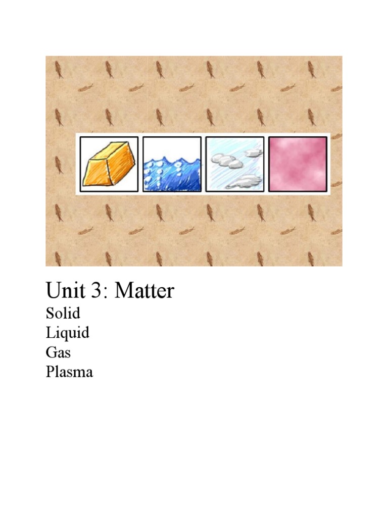 Unit 3: Matter: Solid Liquid Gas Plasma | PDF | Density | Buoyancy