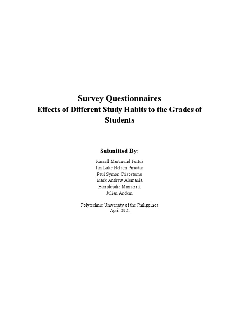 Survey Questionnaires: Effects of Different Study Habits To The Grades ...